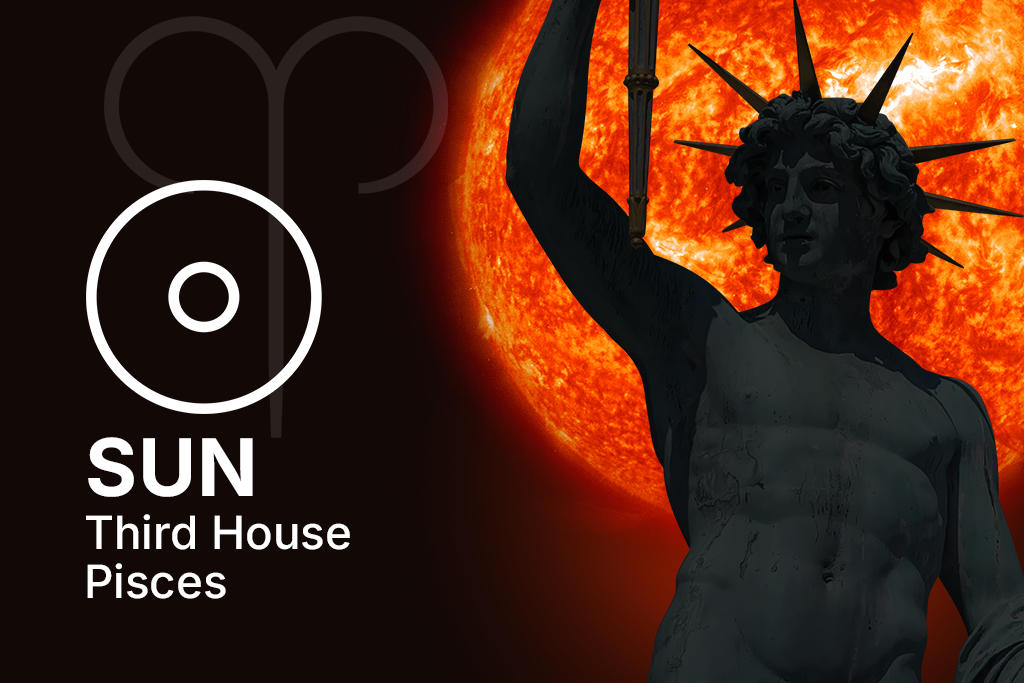 Sun in 3rd House in Pisces: Compassionate Intuitive Expression - AstroYou