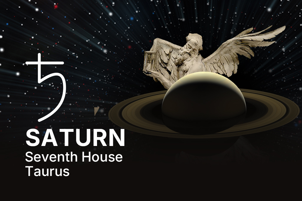 Saturn in 7th House in Taurus: Structured Relational Security - AstroYou